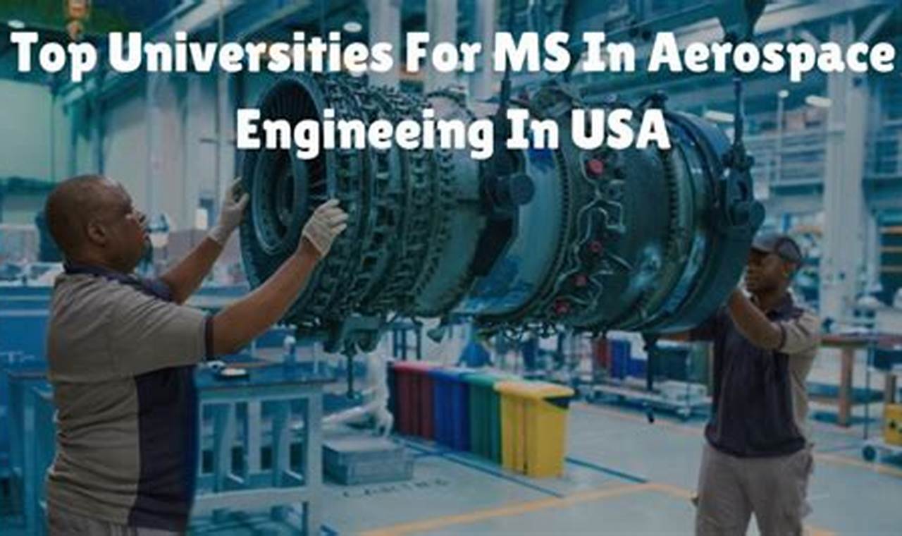 Top US Universities for Aerospace Engineering [+Guide]