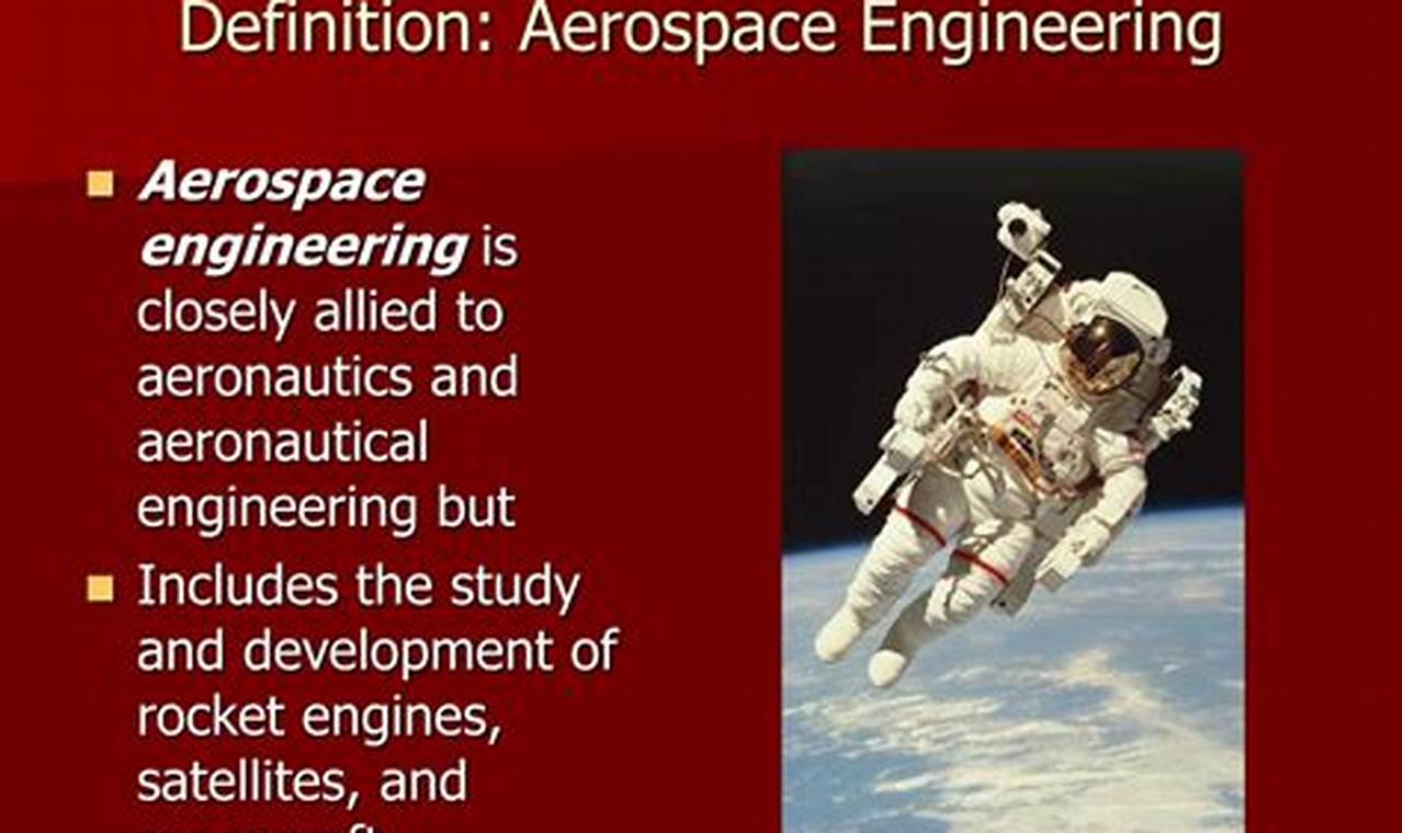 What is Aerospace Engineering? Definition & Beyond